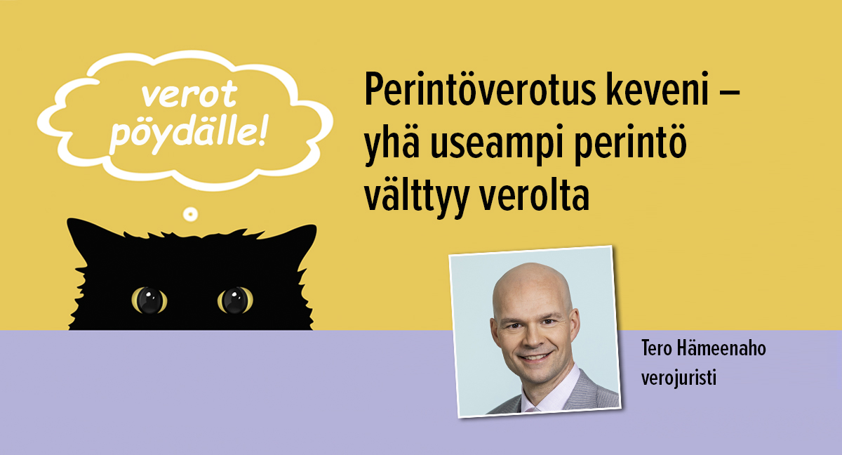Perintöverotus keveni – mitä uusi asteikko tarkoittaa käytännössä ...